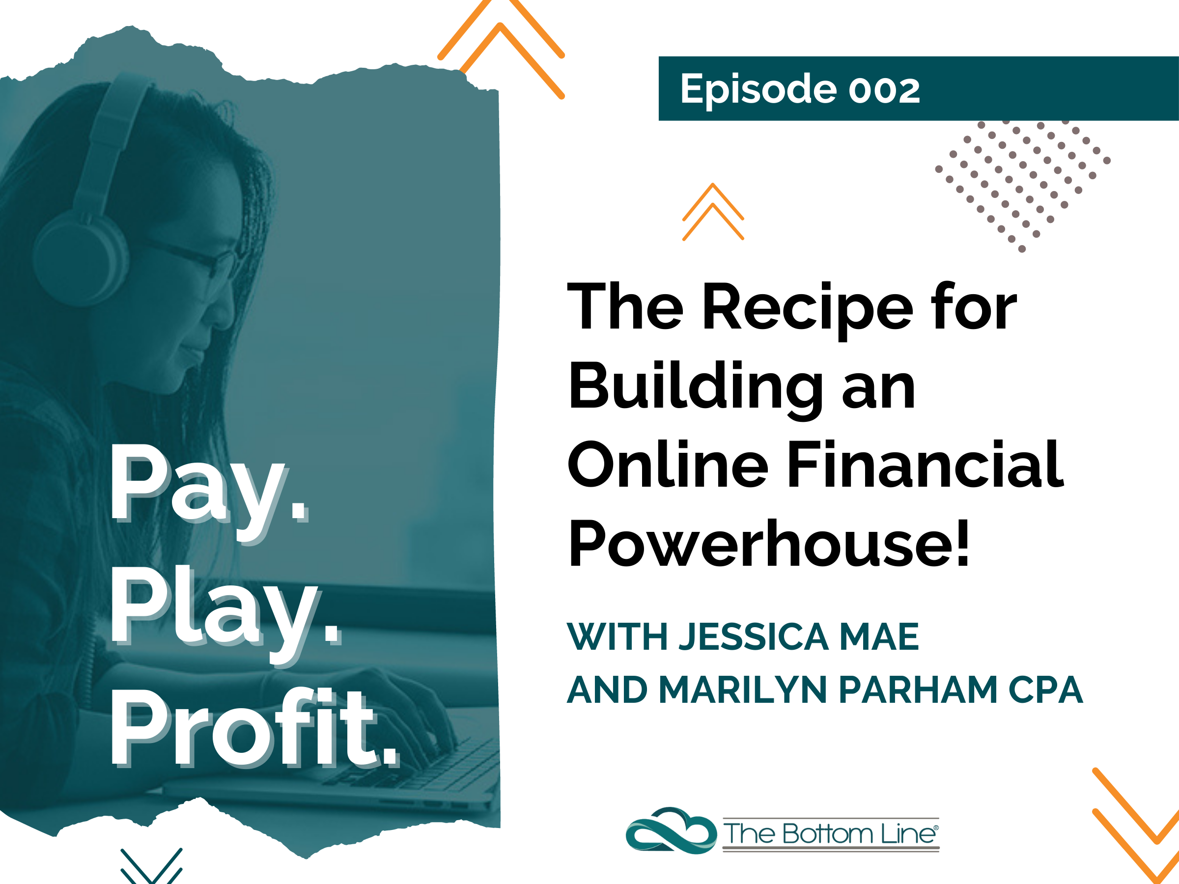 002: The Recipe for Building an Online Financial Powerhouse - Pay Play ...